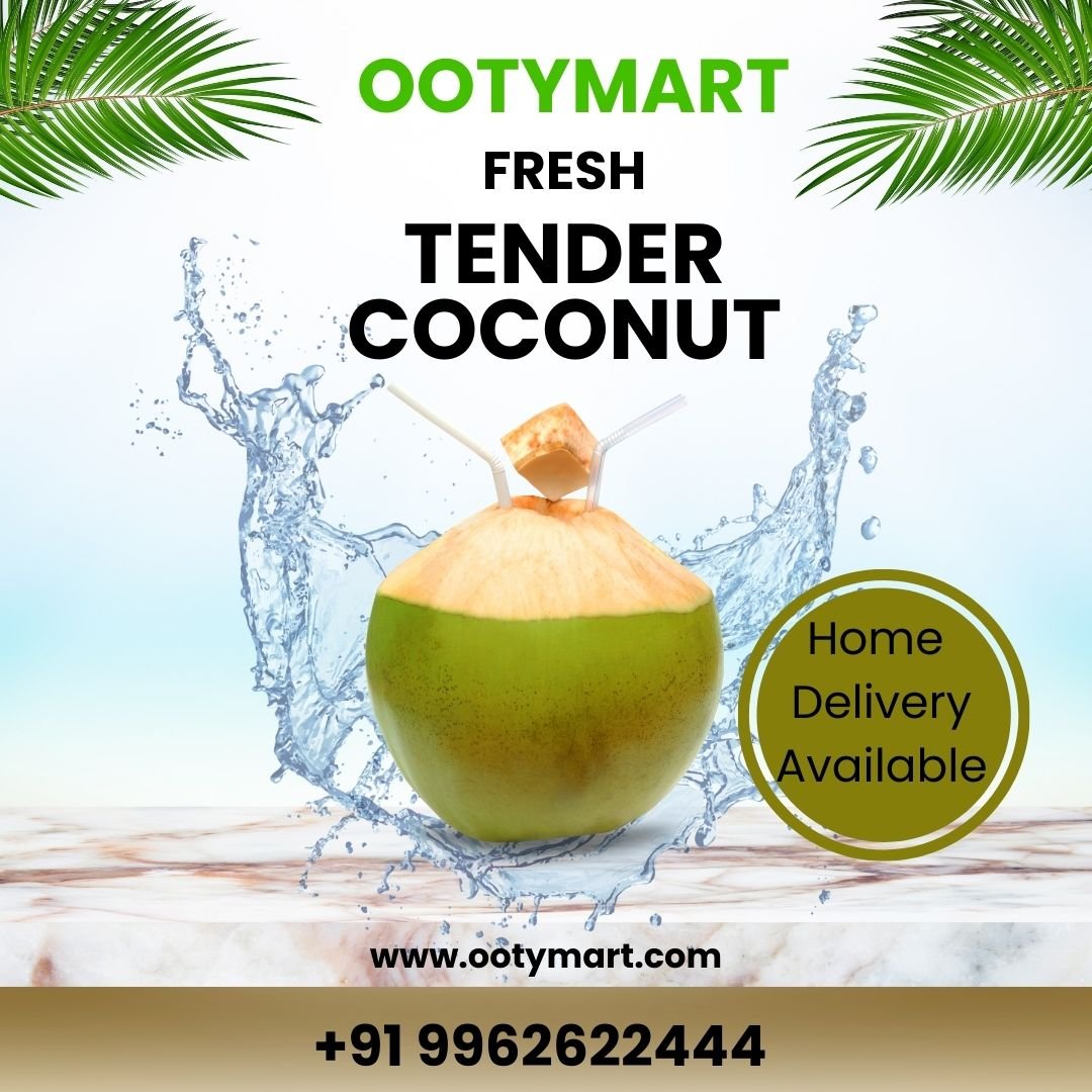 Fresh Tender Coconut Now Available in Ooty – Home Delivery by OotyMart ...